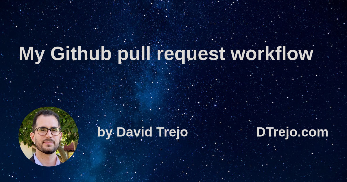 My Github pull request workflow